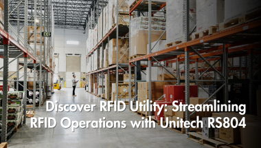 Discover RFID Utility: Streamlining RFID Operations with Unitech RS804 ...