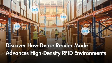 Newsroom｜Discover How Dense Reader Mode Advances High-Density RFID ...