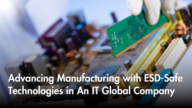 Advancing Manufacturing with ESD-Safe Technologies in An IT Global ...